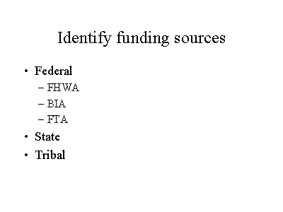 Identify funding sources