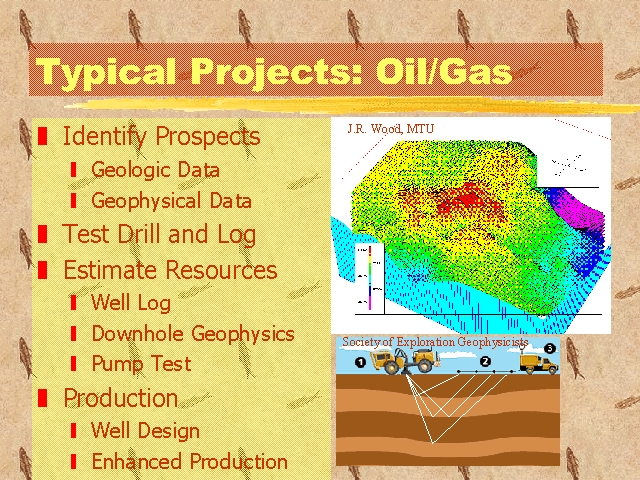 Typical Projects: Oil/Gas